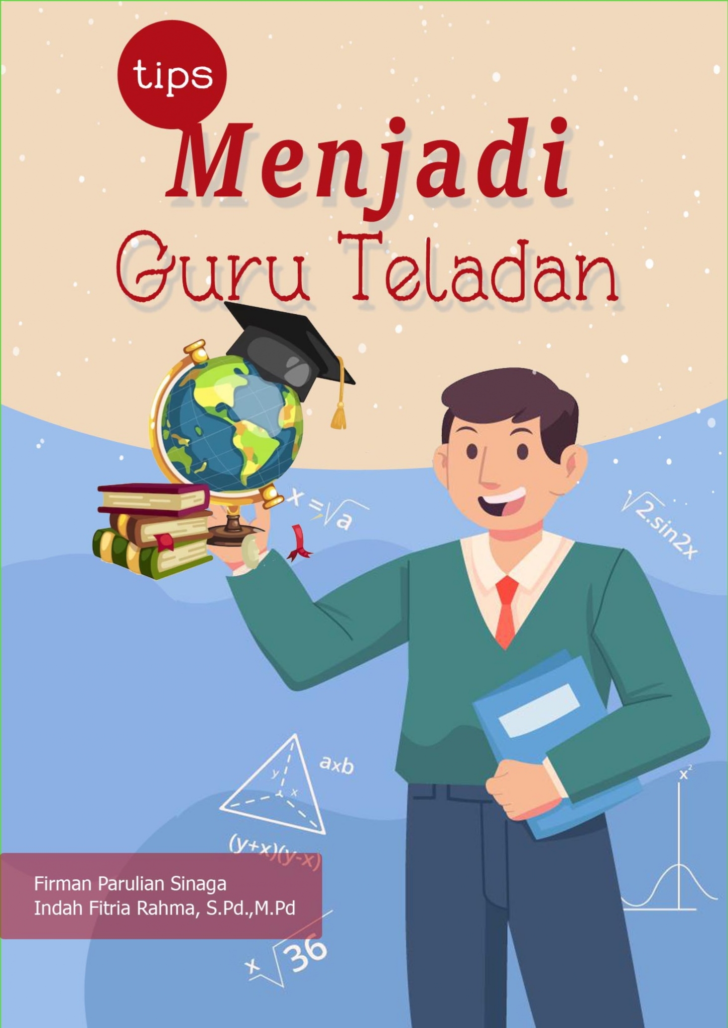 Tips Menjadi Guru Teladan | CV Nakomu