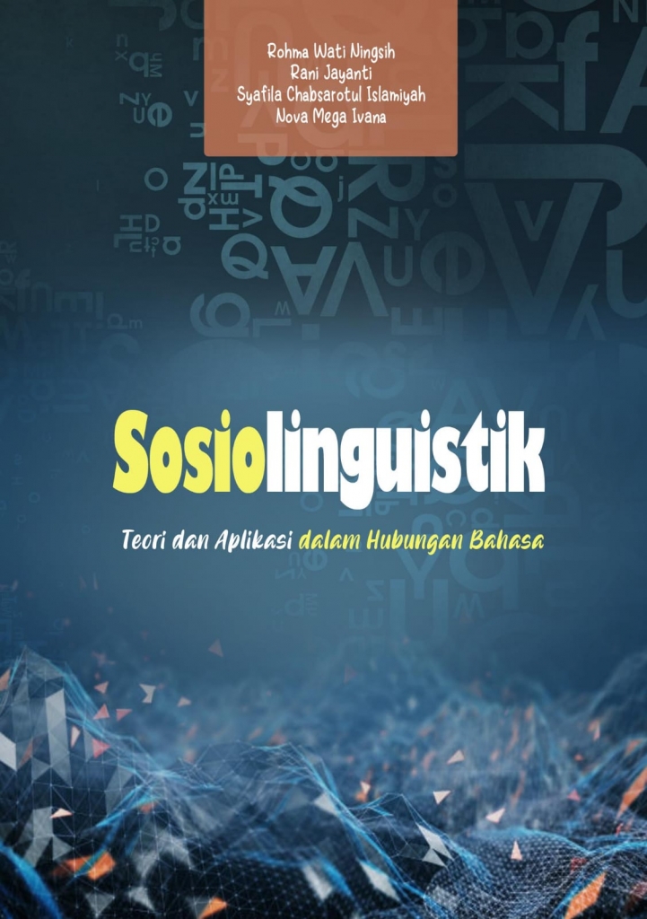 Sosiolinguistik Teori dan Aplikasi dalam Hubungan Bahasa | CV Nakomu