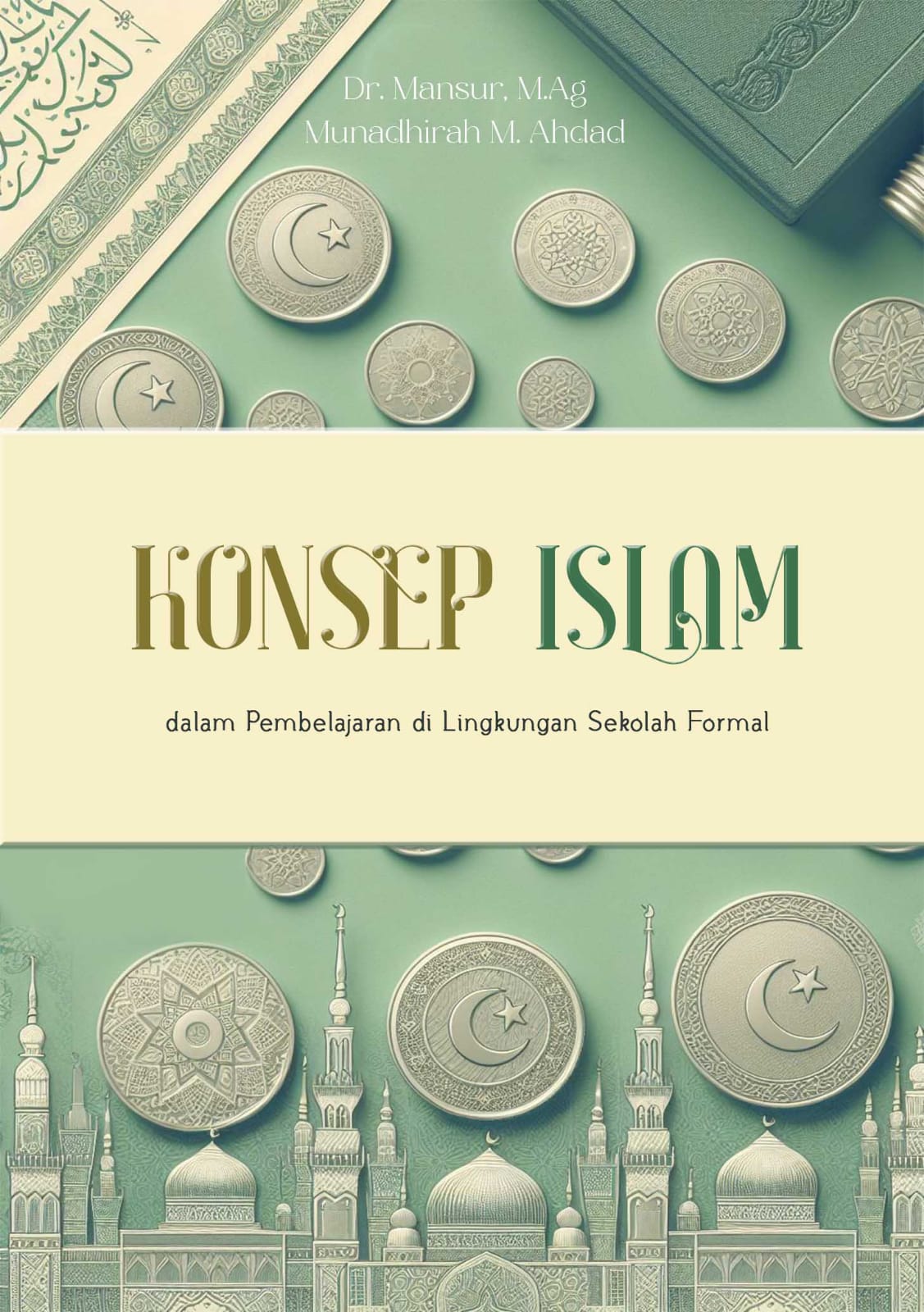 Konsep Islam dalam Pembelajaran di Lingkungan Sekolah Formal | CV Nakomu