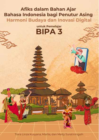 Afiks dalam Bahan Ajar Bahasa Indonesia bagi Penutur Asing: Harmoni Budaya dan Inovasi Digital ...